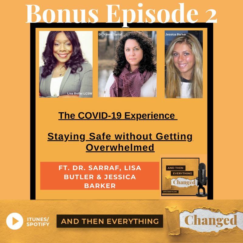 Bonus Episode 2 - And Then Everything Changed Podcast